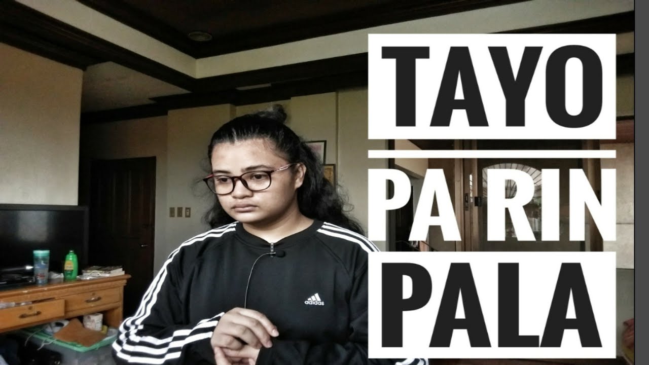 TAYO PA RIN PALA (TULAWIT) | Clarisse Lanario - YouTube