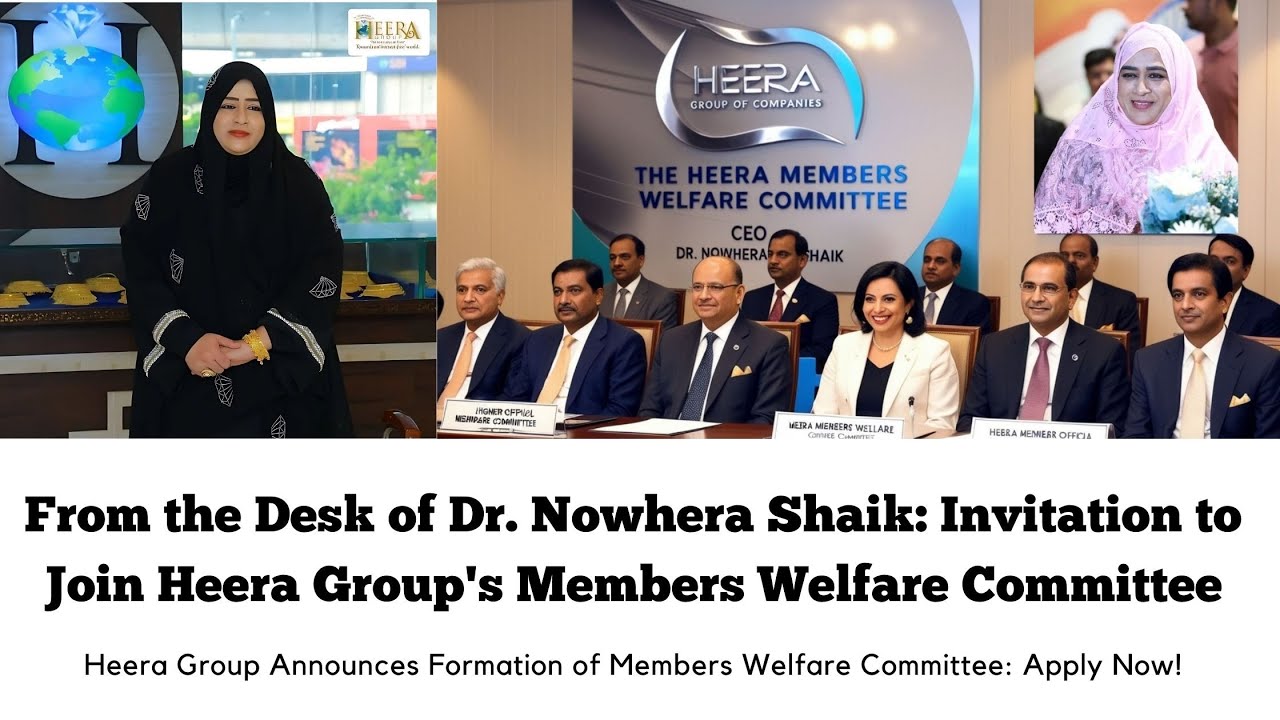 Heera Group Announces Formation of Members Welfare Committee: Apply Now ...
