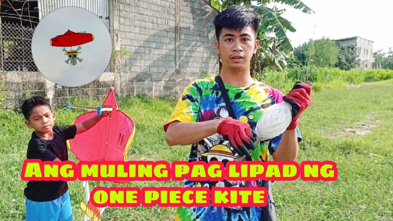 Nagpalipad ng Guryon kahit mahina ang Hangin, One Piece Kite ...
