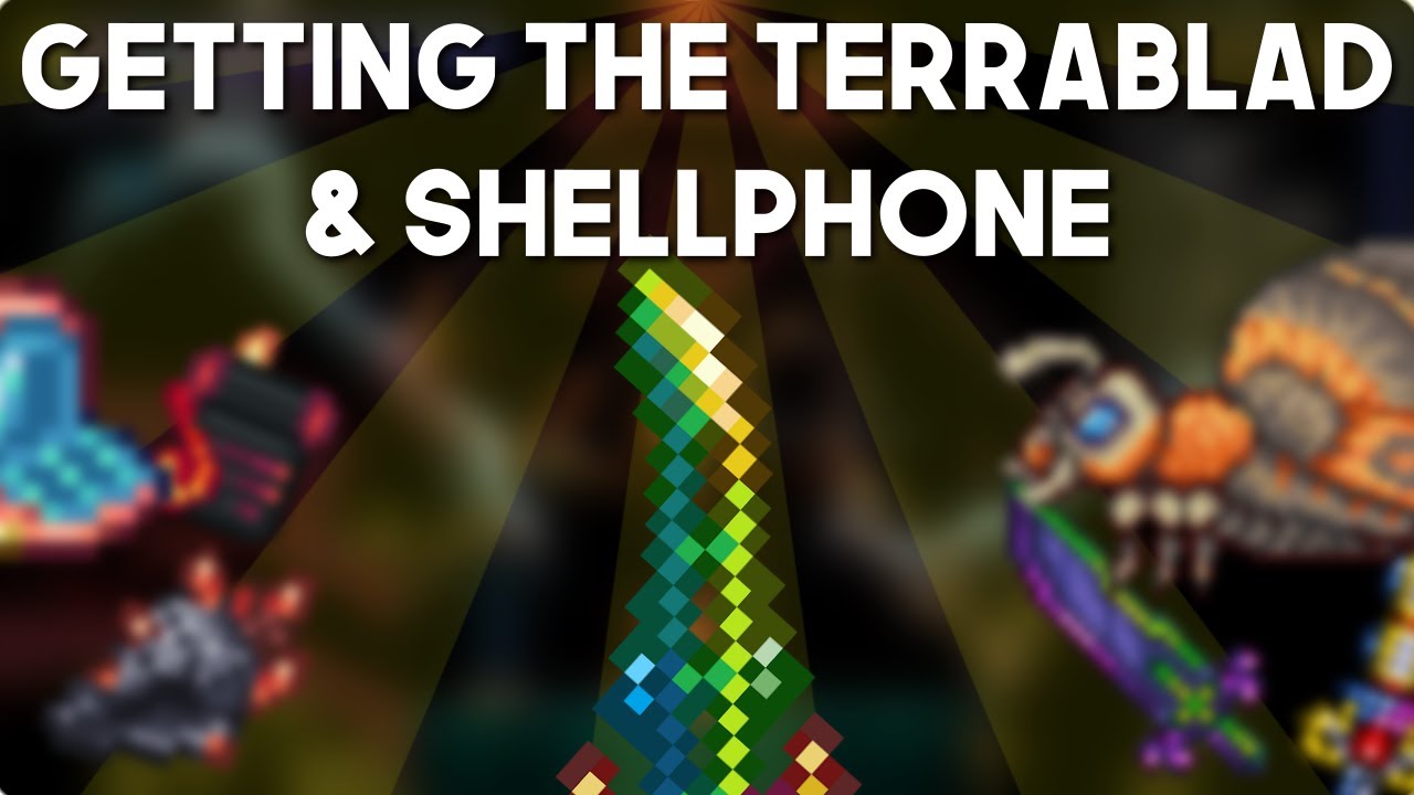Getting the TERRA BLADE and the SHELLPHONE in TERRARIA! - YouTube