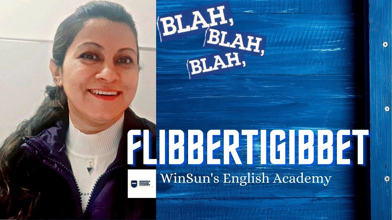 Word #357 #flibbertigibbet /etymology, meaning, pronunciation, examples ...