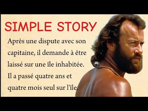 Learn French With Stories | Easy French | He was left on an island for ...