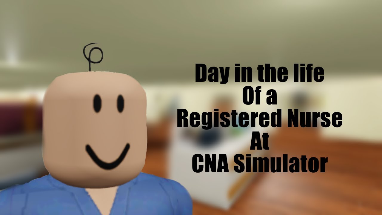 Day in the Life of a Registered Nurse in Roblox 💉🏥 | CNA Simulator ...