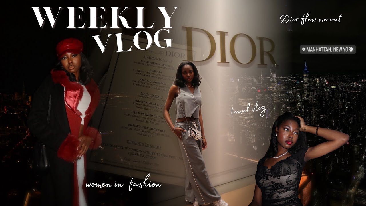 WEEKLY VLOG | 72 HRS IN NYC! Christian Dior flew me out, Touring the ...