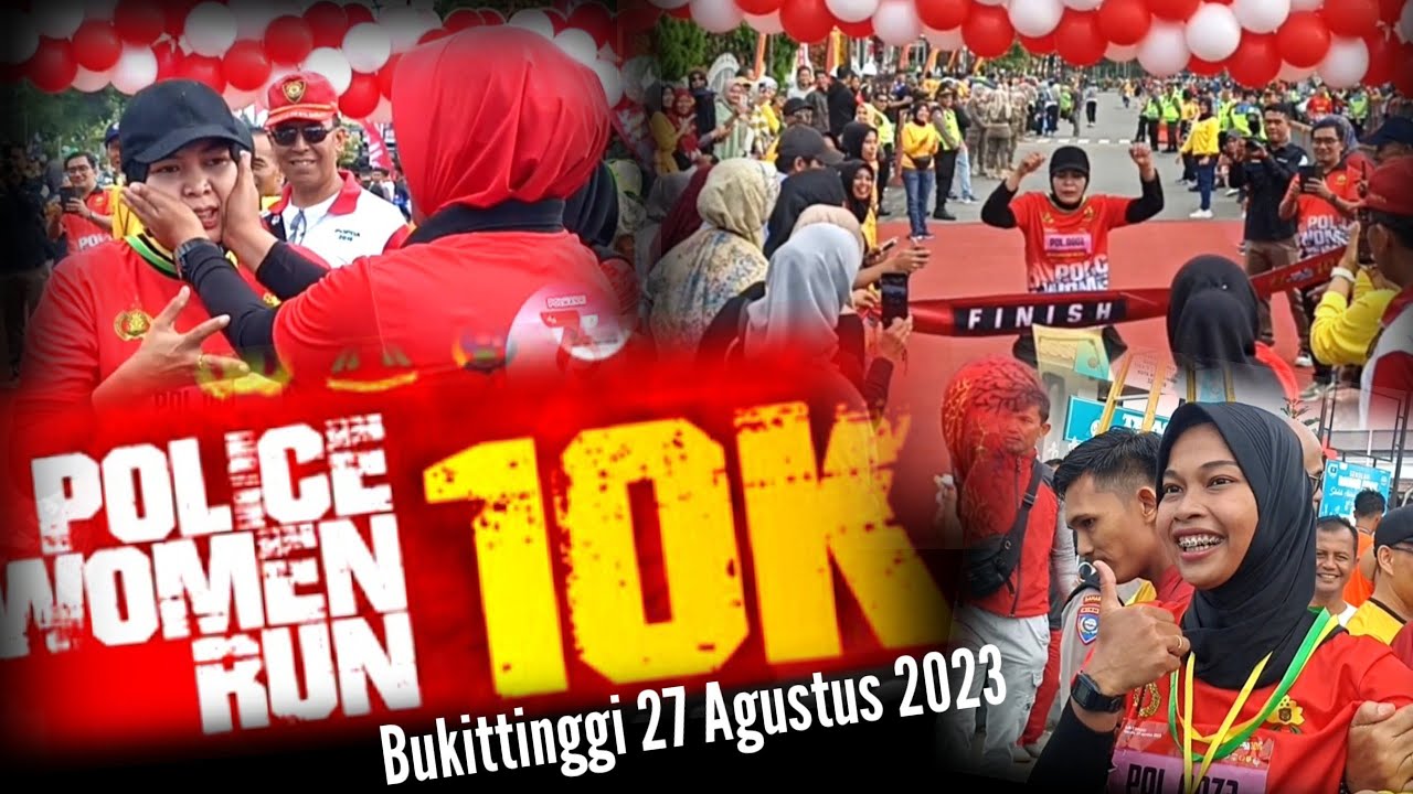 POLICE WOMEN RUN 10K BUKITTINGGI SUKSES DAN MERIAH - YouTube