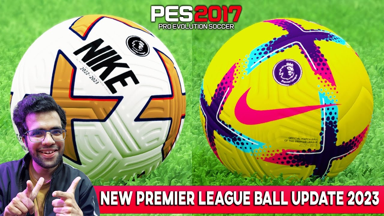 PES 2017 | NEW PREMIER LEAGUE BALL UPDATE 2023 - YouTube