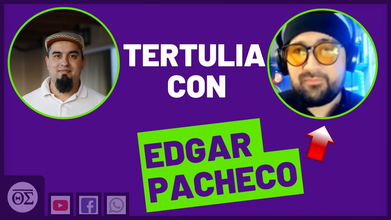 CHARLA CON EDGAR PACHECO - YouTube