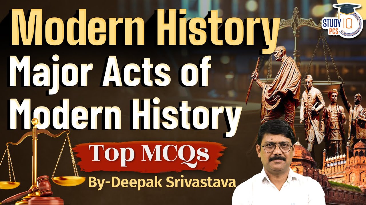 Modern History | Major Acts of Modern History | Top MCQs | History By ...