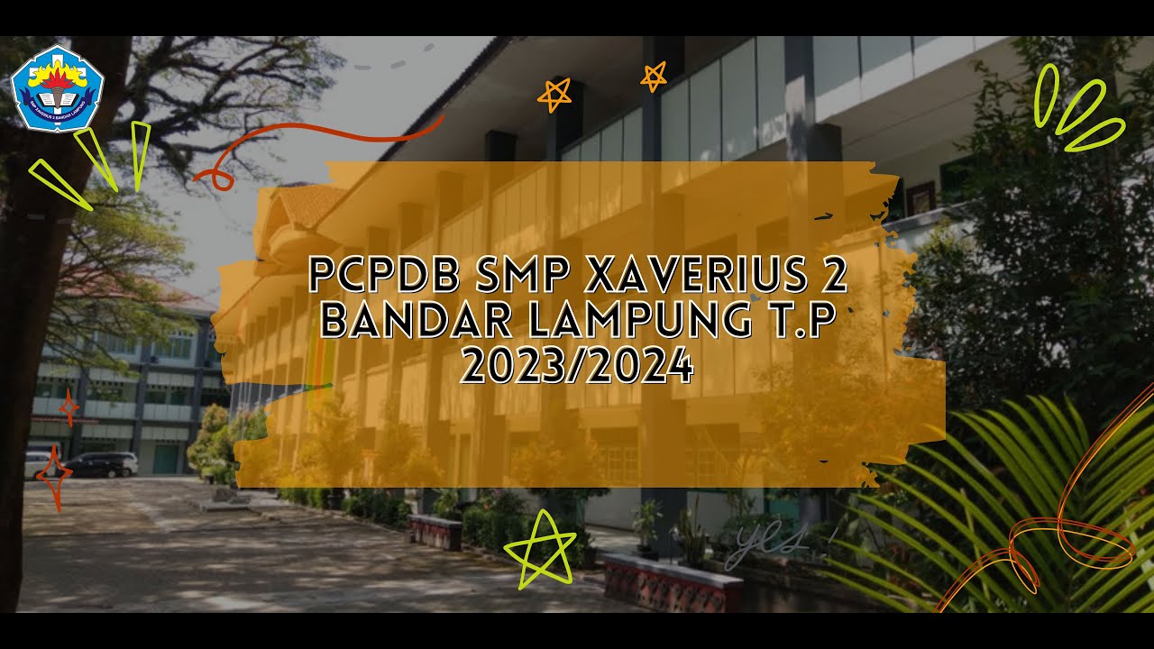 PCPDB SMP Xaverius 2 Bandar Lampung T.P 2023/2023 # ...
