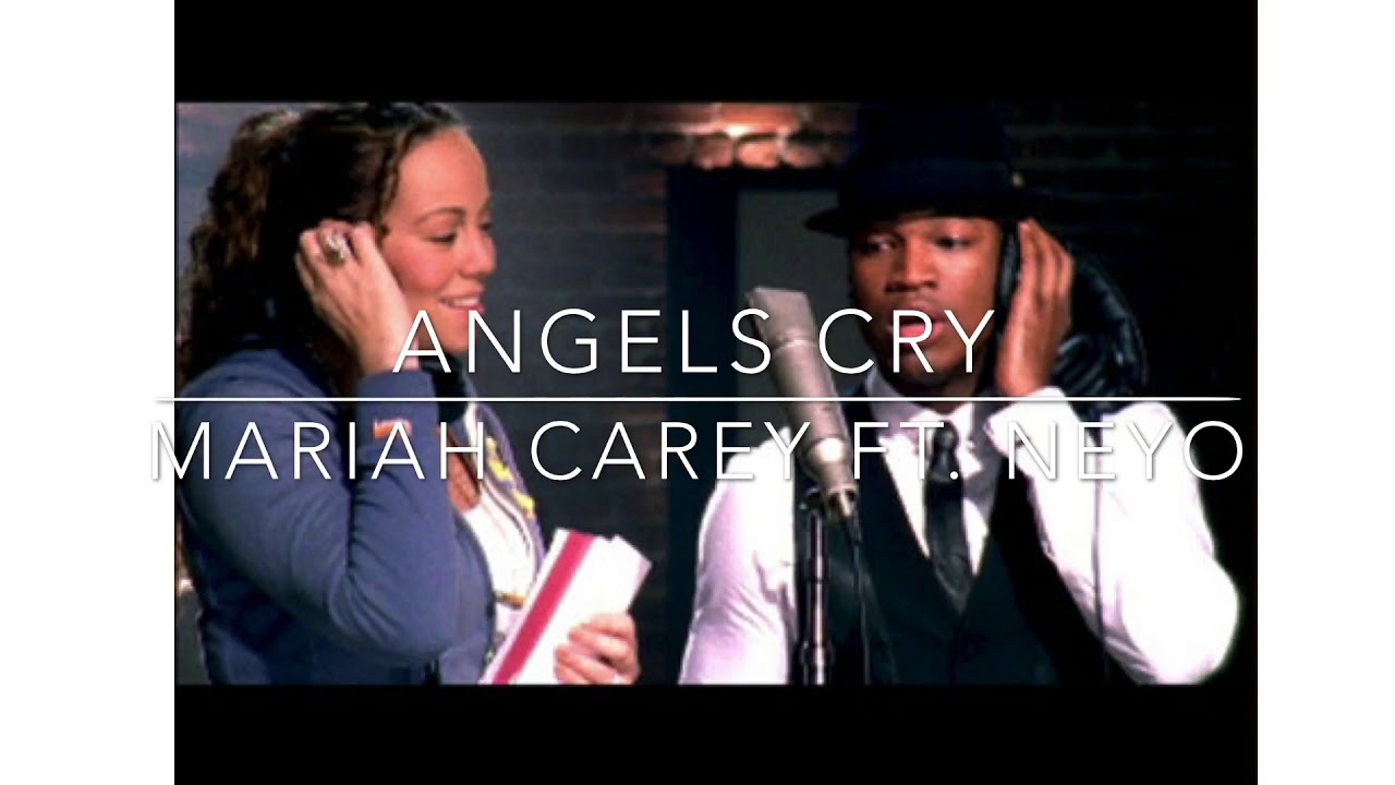 Angels Cry - Mariah Carey ft. Neyo - YouTube