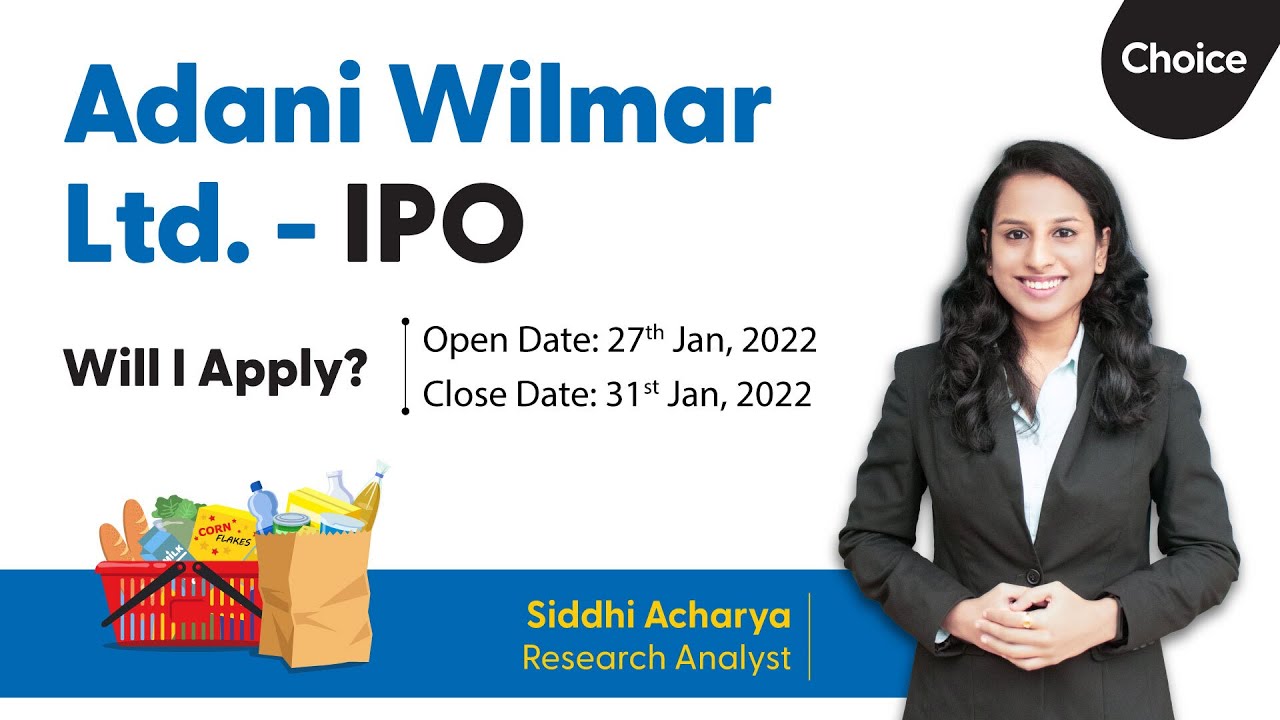 Adani Wilmar IPO Review, Financials, Share Prices, Launch Dates ...