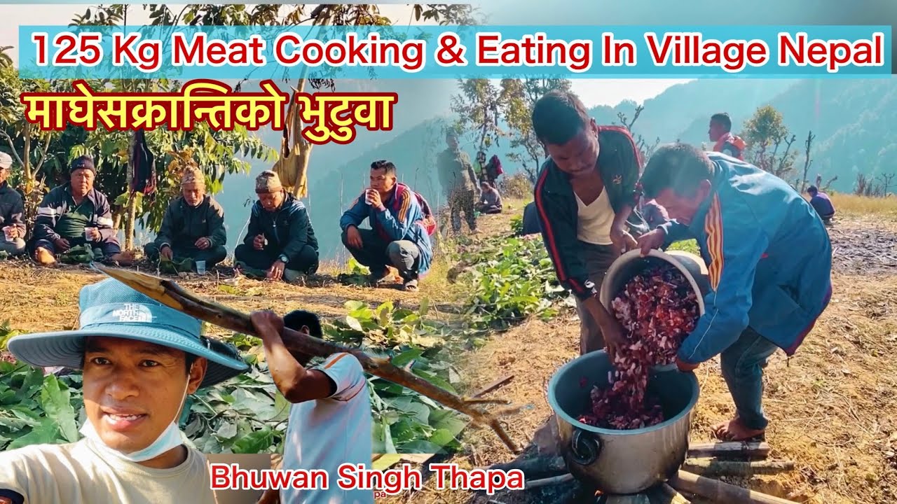 125 KG Buffalo Meat Cooking And Eating In Maghe Sakranti Bhutuwa ...