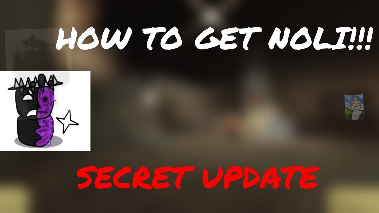 how to get noli (SECRET UPDATE & LIMITED) | forsaken - YouTube