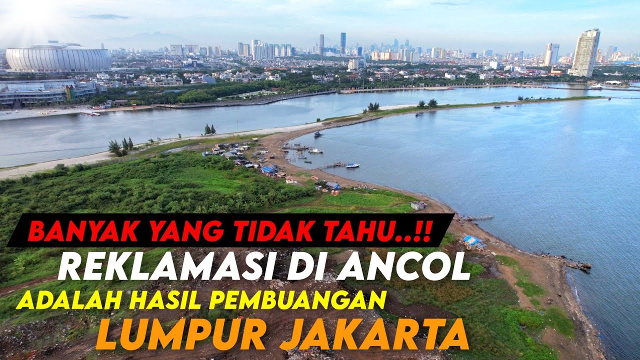 Banyak Tidak Tahu Pembuangan Akhir Lumpur Di ancol ini Membuat ...