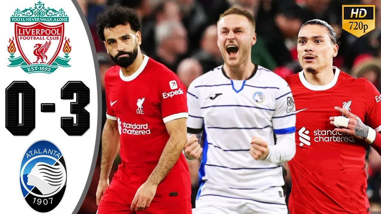 Liverpool Fc Vs Atalanta (0—3) Highlights All Goals ||2024 HD - YouTube