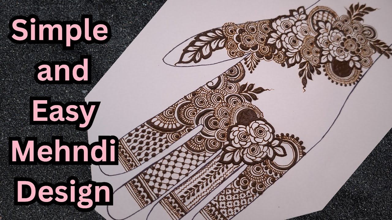 Simple and Easy Mehndi Design for Beginners | Mehndi Design for ...