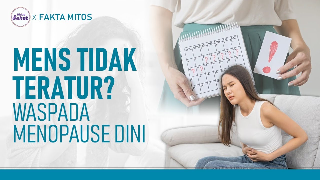 Tanda-Tanda Menopause Dini, Lebih Sensitif Hingga Mens Tidak Teratur ...