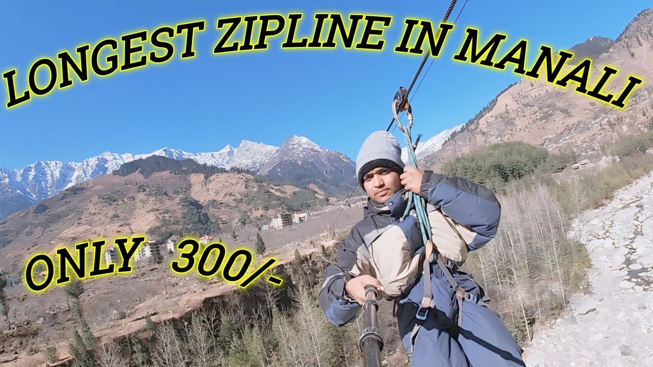 Longest Zipline In Manali || Manali Trip || Zipline Ride || India's ...