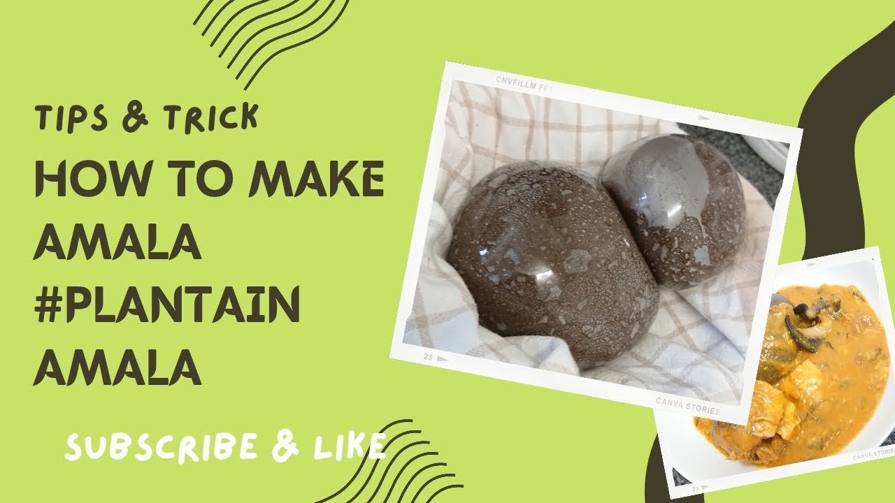 How To Make Plantain Amala | Plantain Amala | Amala - YouTube