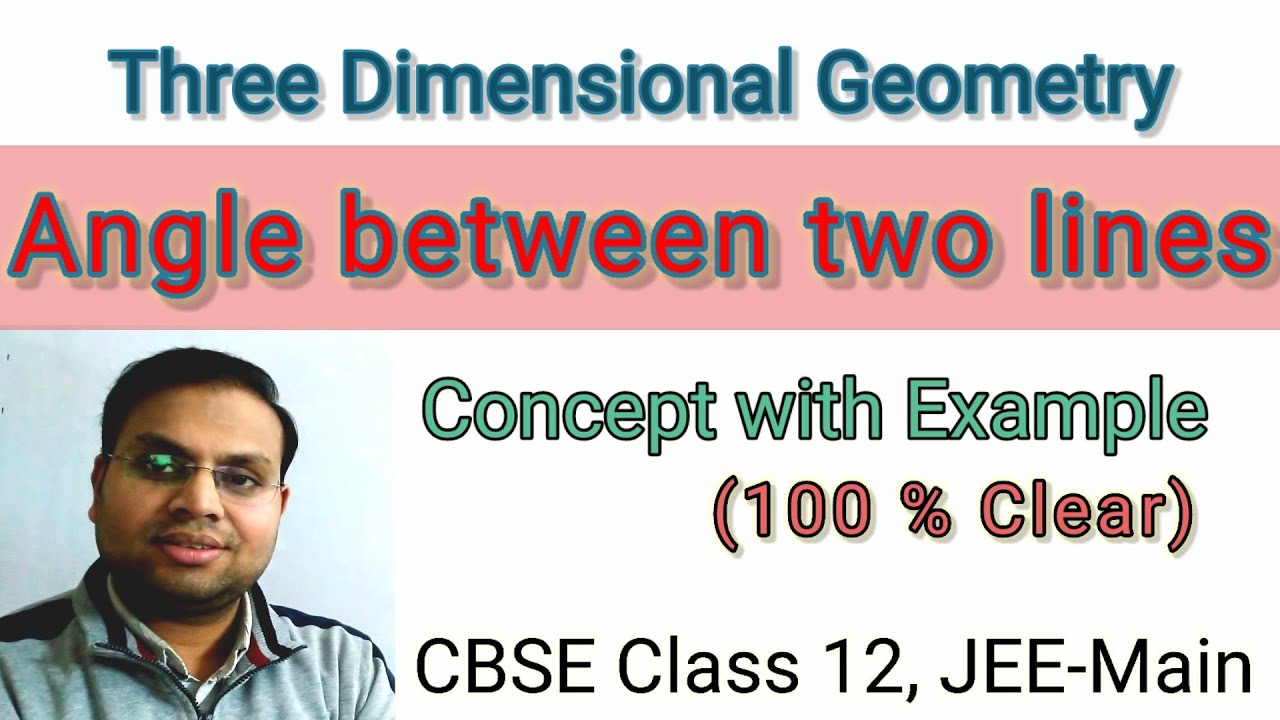 How to find angle between two lines in 3d | class 12 | Chapter 11 ...