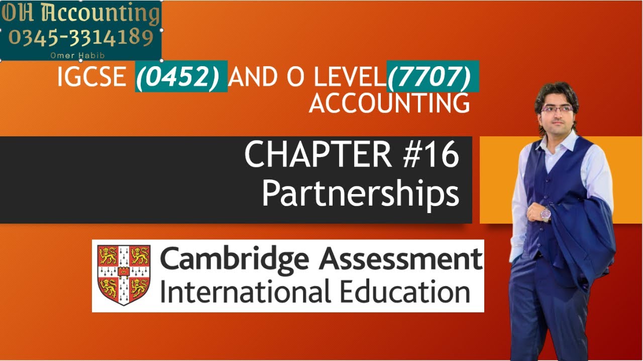 Chapter#16 Partnership Accounting, 0452 IGCSE and 7707 O LEVEL ...