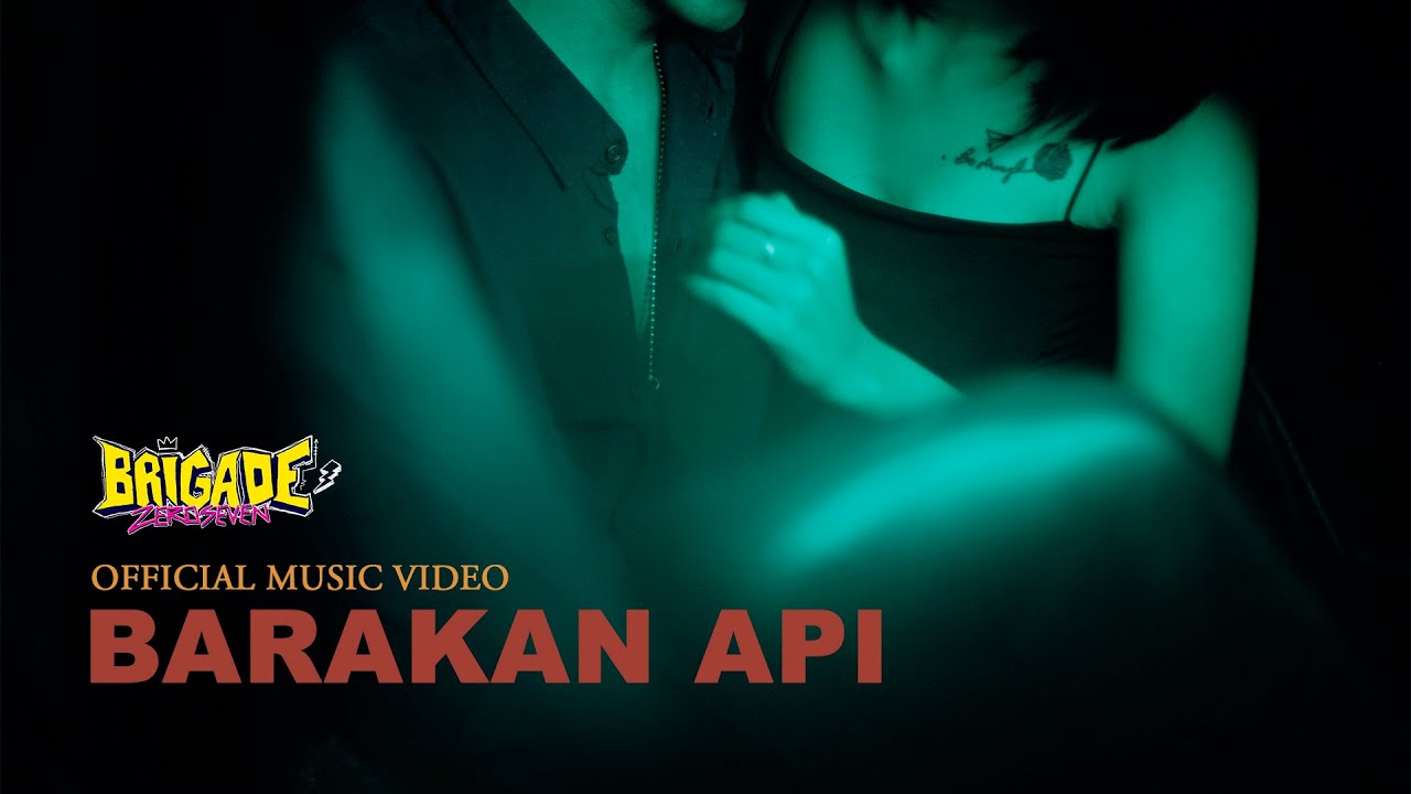 Brigade 07 - Barakan Api (Official Music Video) | Realizm87 - YouTube Music