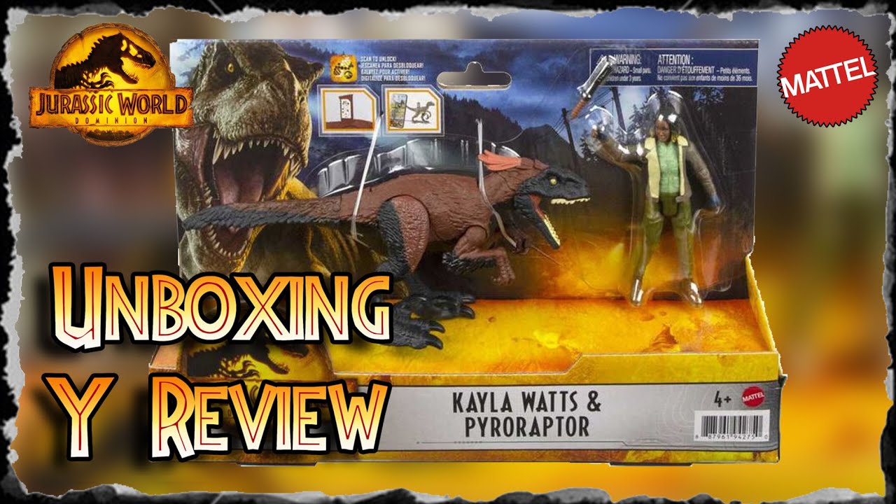 Unboxing y Review de Kayla Watts y Pyroraptor de Jurassic World ...