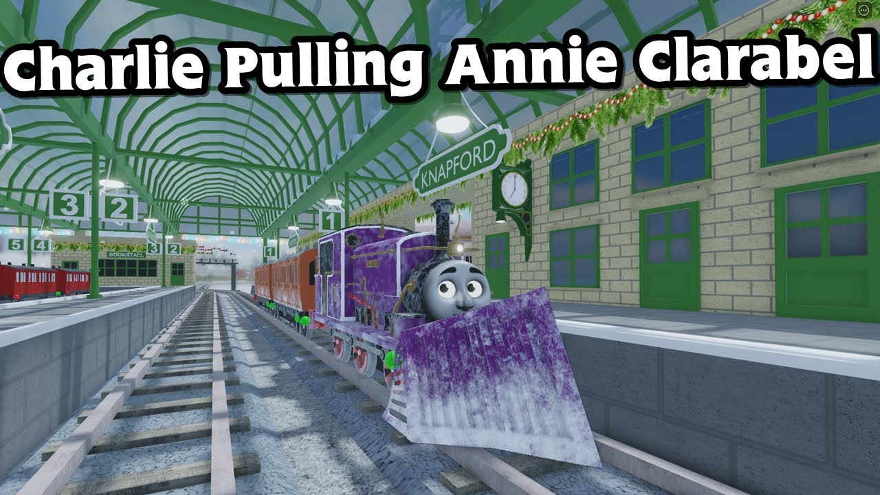 Thomas And Friends Charlie Pulling Annie And Clarabel - YouTube