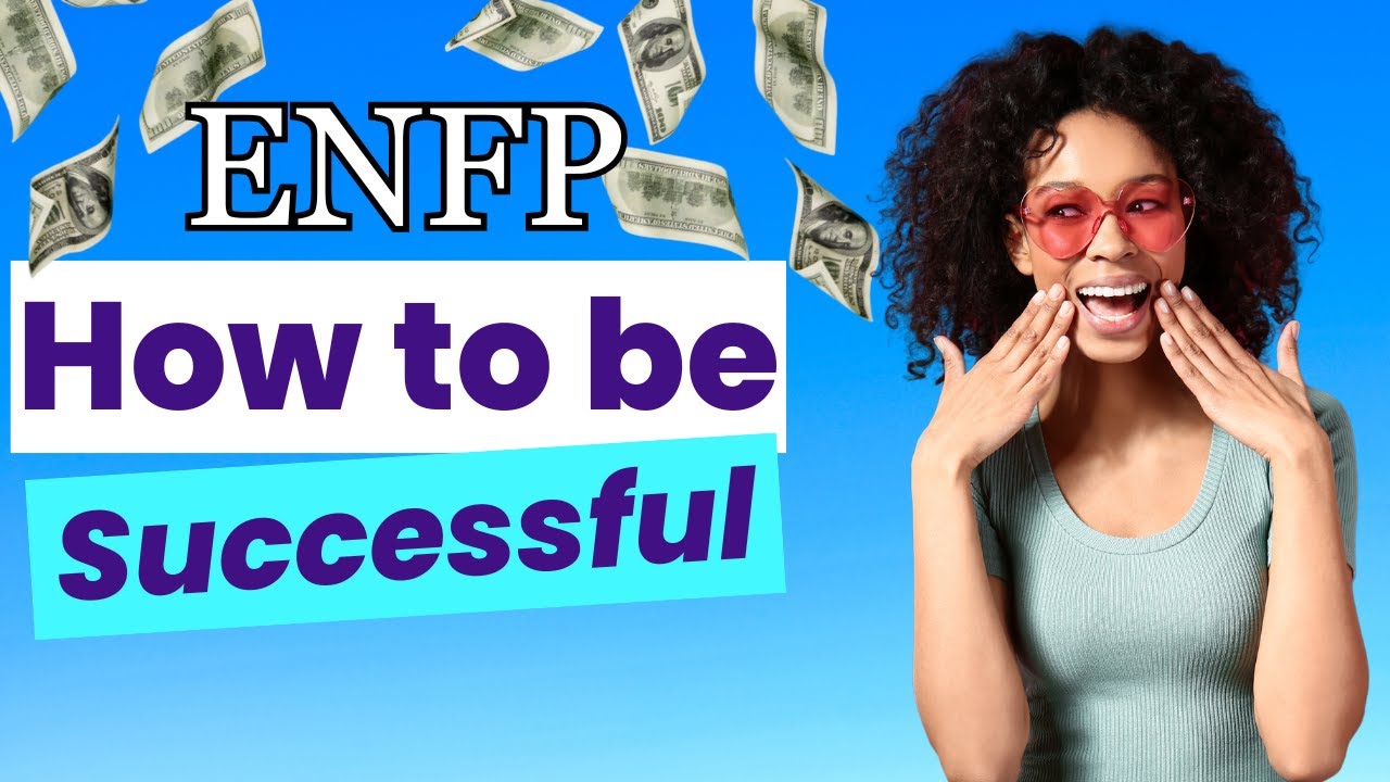 How to Be Successful As An ENFP, Building a fulfilling life! - YouTube