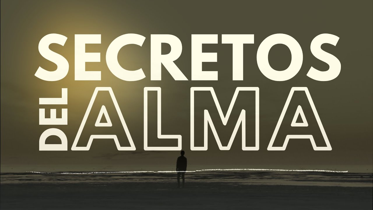 SECRETOS DEL ALMA | Pastor. Oscar Correa - YouTube