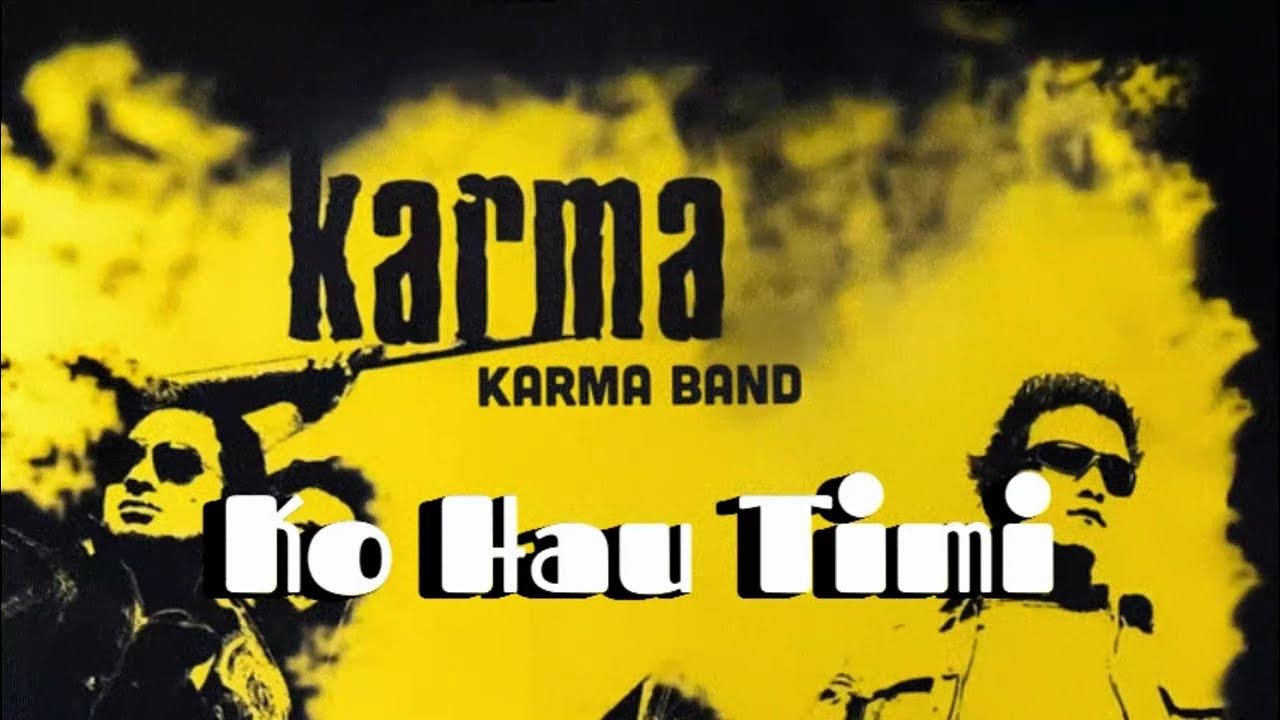 Ko Hau Timi | Karma Band | Slowed and Reverb | Nepali Song - YouTube