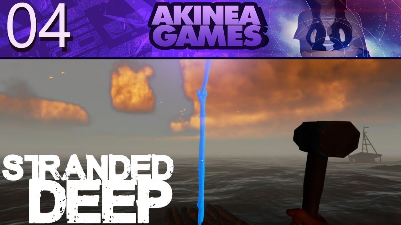 RAFT BUILDING AND EXPLORATION ~ Stranded Deep - YouTube