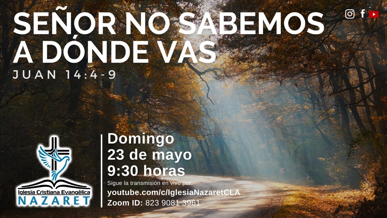 En vivo - Seños no sabemos a dónde vas - Juan 14:4-9 - Rev. Cirilo Cruz ...
