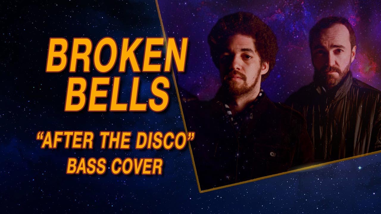 Broken Bells- After the Disco- Bass Cover - YouTube