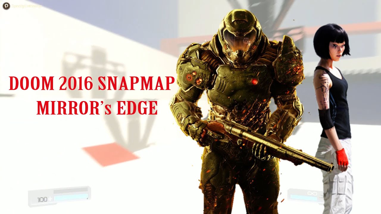 Doom 2016 Snapmap - Mirror's Edge - YouTube