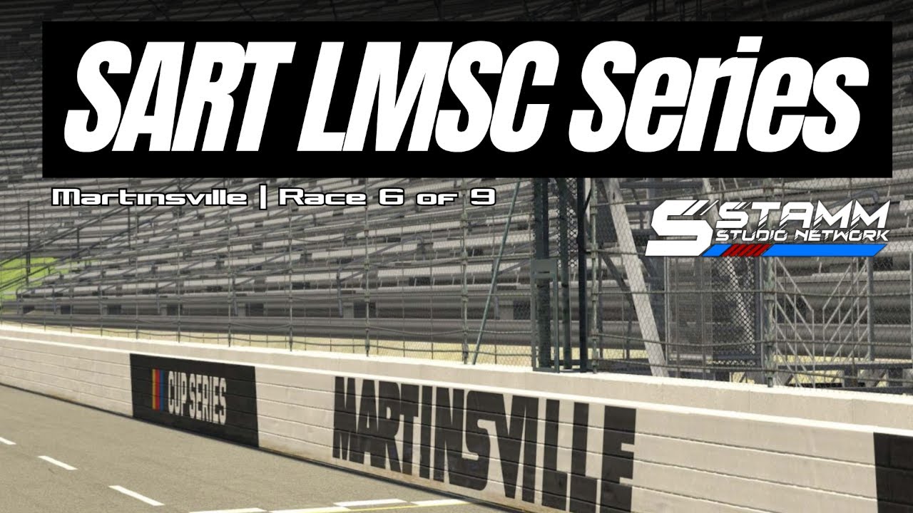 SART LMSC iRacing - Martinsville Speedway - R6 - YouTube