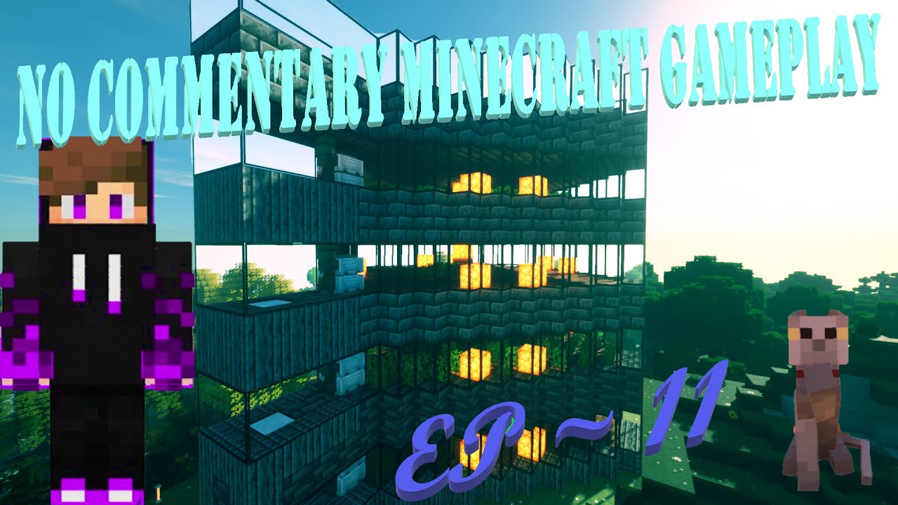 No Commentary Minecraft Gameplay // Minecraft Longplay // Relaxing ...