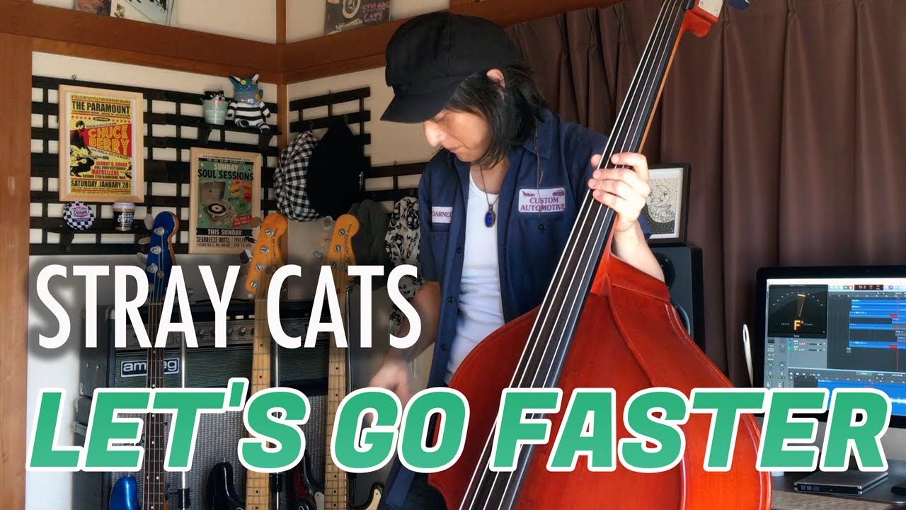 LET'S GO FASTER / STRAY CATS (LEE ROCKER)【DOUBLE BASS COVER】 - YouTube