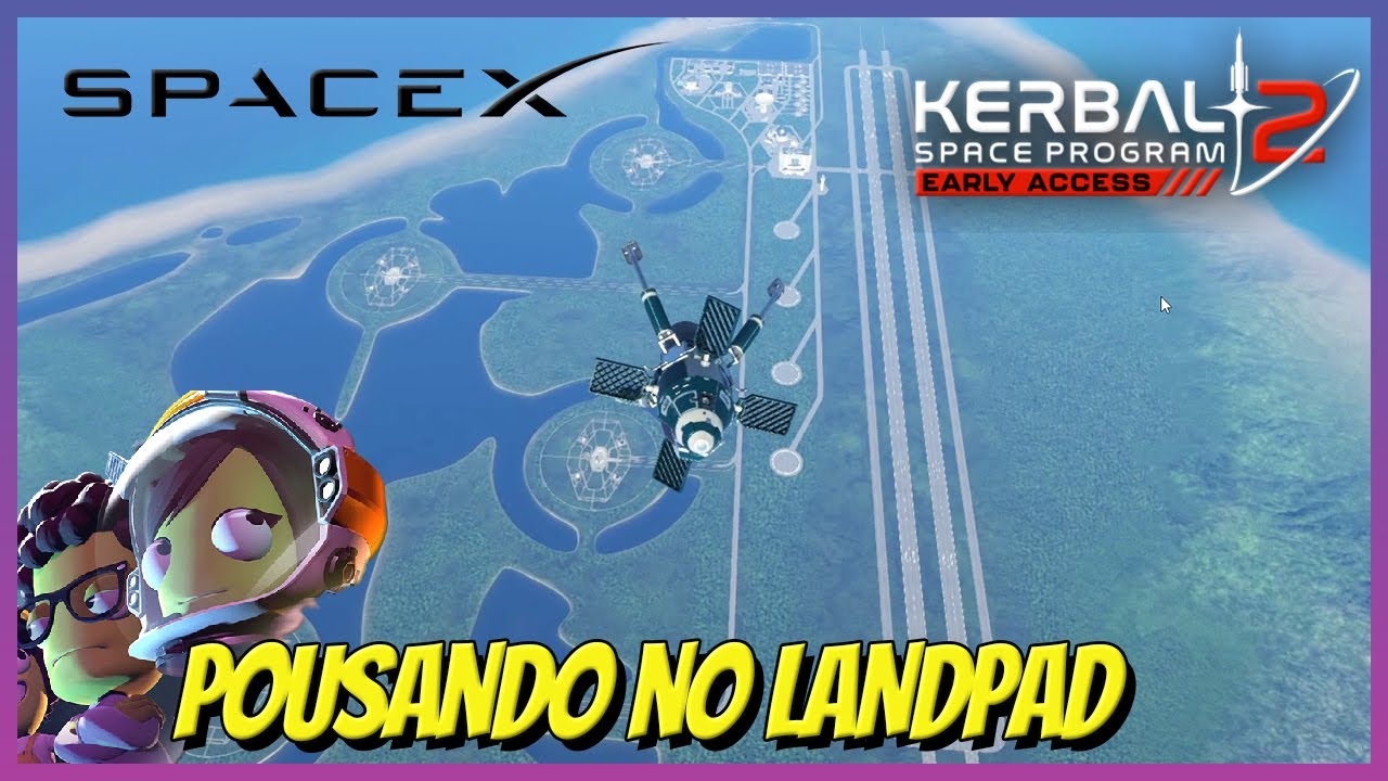 Kerbal Space Program 2 - Pousando no Landpad Estilo Space X - YouTube