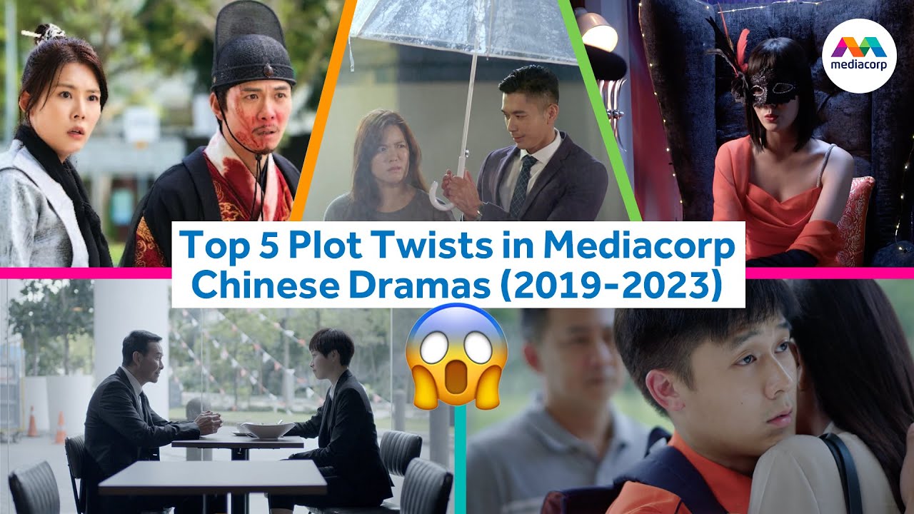 TOP 5 Plot Twists in Mediacorp Chinese Dramas | Mediacorp Greatest Hits ...