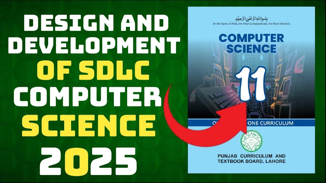 Design & Development |SDLC | ICS|1st year Computer Science New Book 2025 |Chapter 1 | Lecture 4 ...