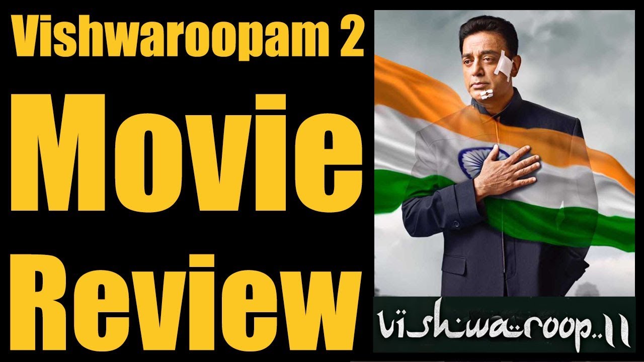 Film Review Vishwaroopam 2 l Kamal Haasan l Pooja Kumar l Shekhar Kapur ...