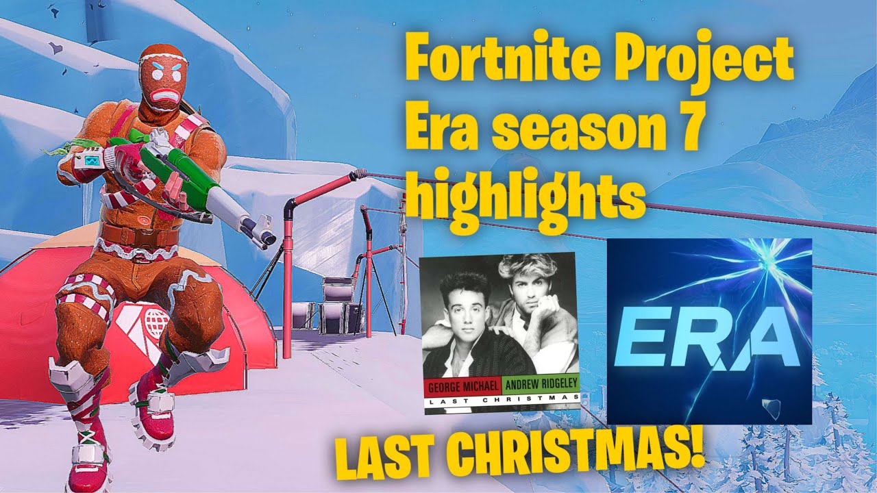 Last Christmas! - Fortnite Project ERA { Season 7 Chapter 1 ...