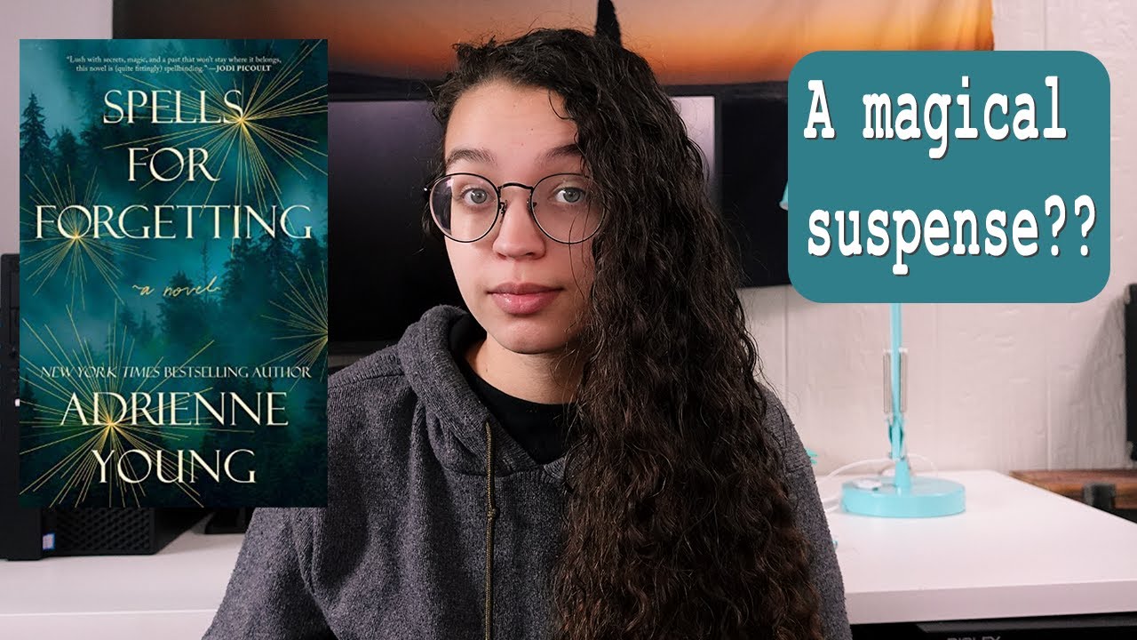 Spells for Forgetting by Adrienne Young || A suspense novel that I actually enjoyed??? - YouTube