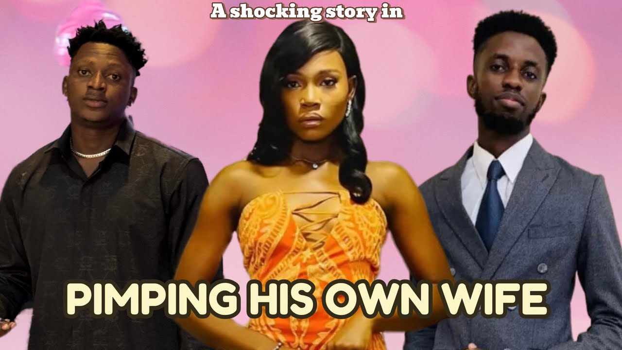 PIMPING HIS OWN WIFE- motivational and inspirational drama ...