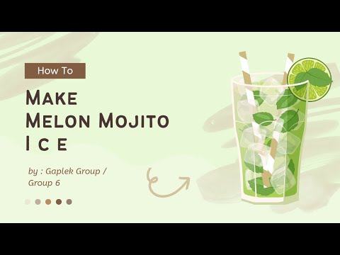 How To Make "Melon Mojito Ice" || Procedure Text [Chapter 4 Semester 1 ...