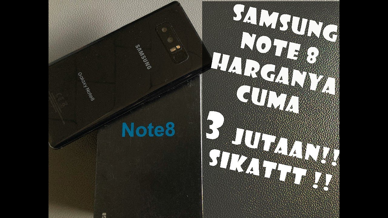 Harga Samsung galaxy note 8 di tahun 2020 - YouTube