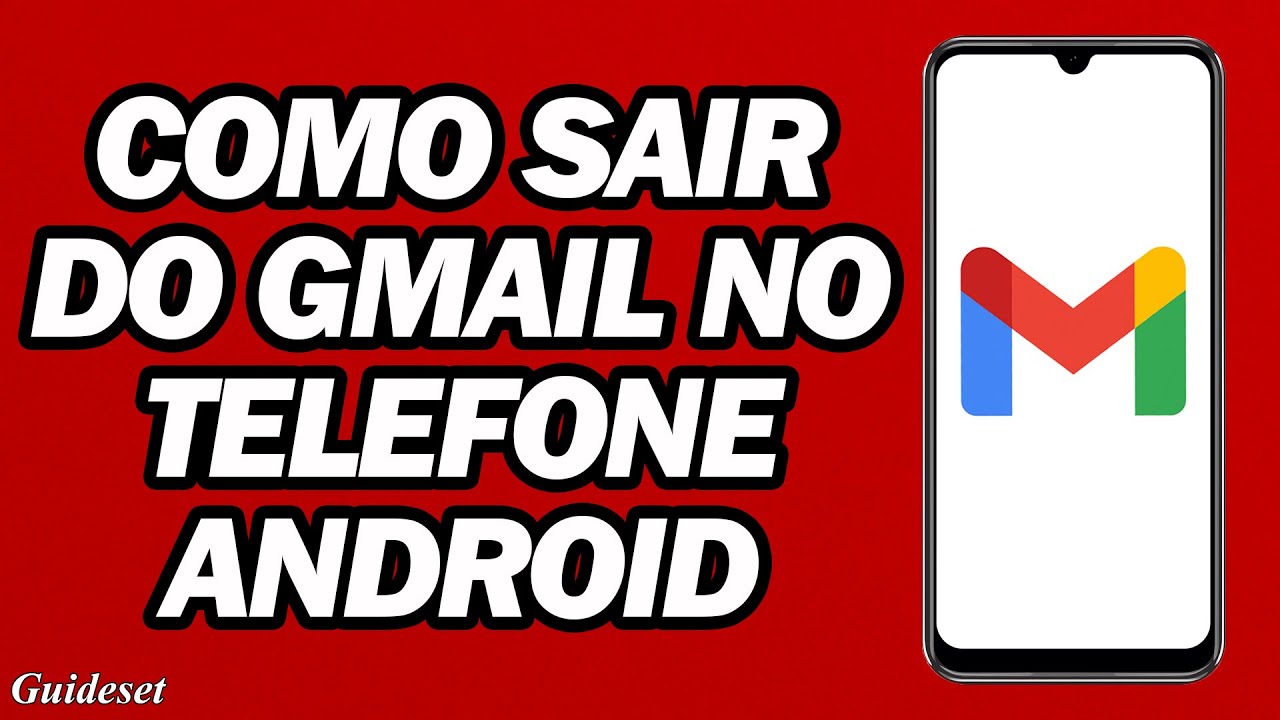 Como Sair Do Gmail No Telefone Android | Sair Da Conta Do Gmail - YouTube