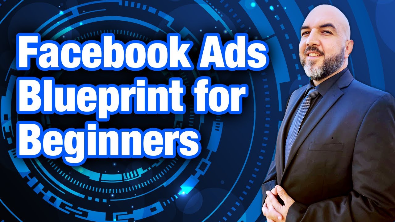 Facebook Ads Blueprint For Beginners - YouTube