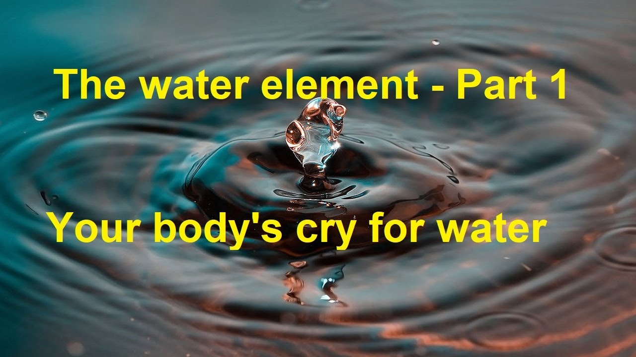 Chapter 2. The water element - part 1 - YouTube